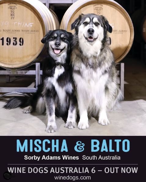 Wine Dogs Ed.6 – Sorby Adams Wines